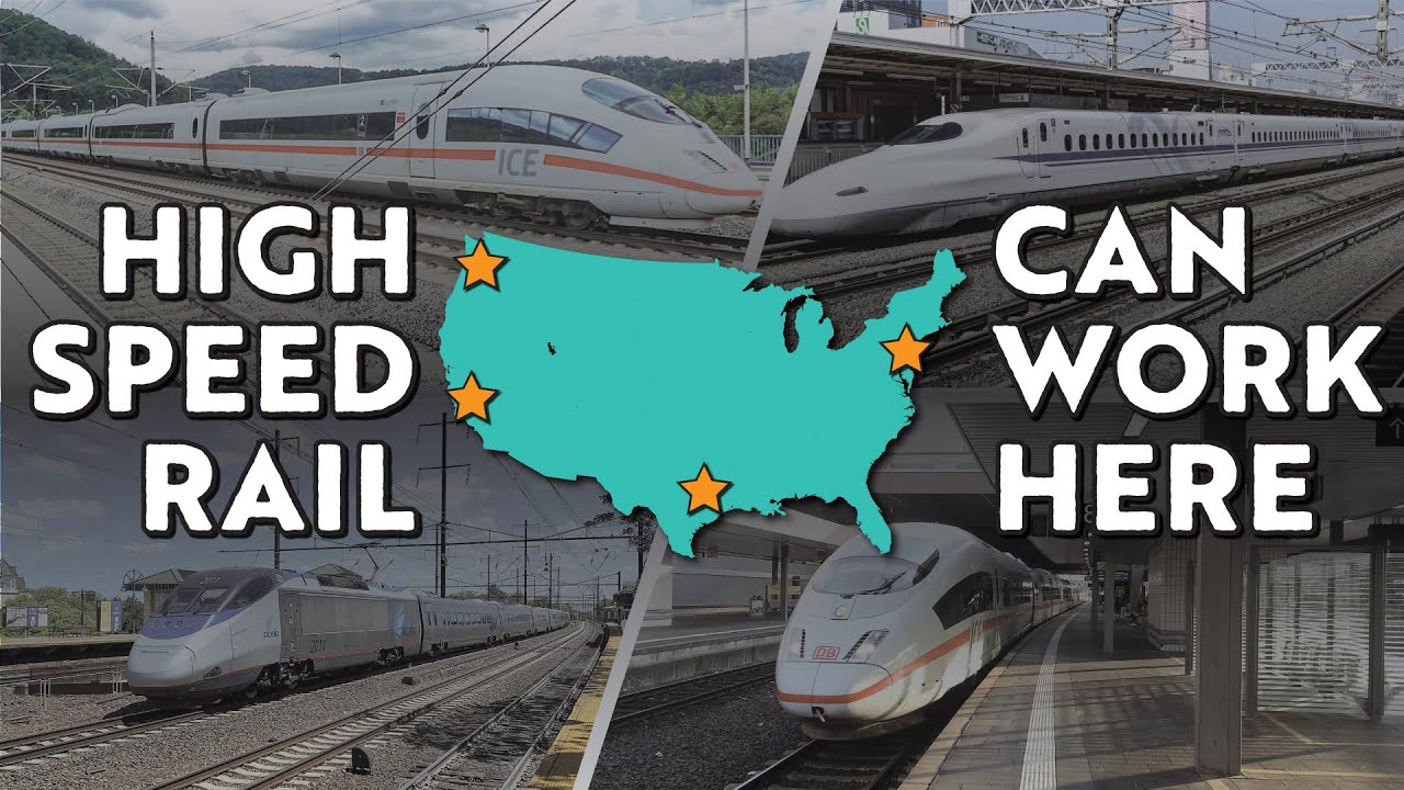 Can High Speed Rail Work in the United States? Absolutely! - YouTube
