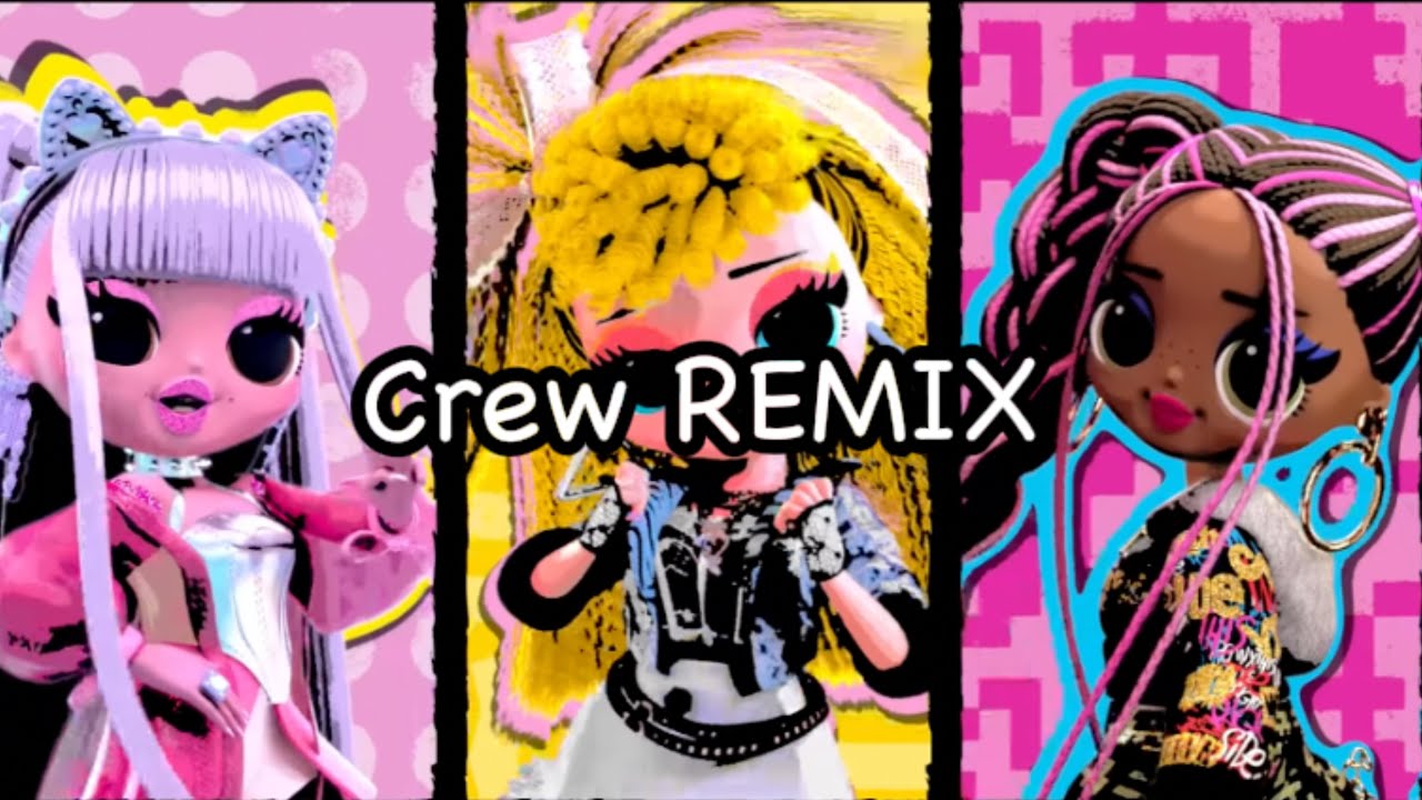 L.O.L. Surprise! - Crew REMIX (Lyrics) - YouTube