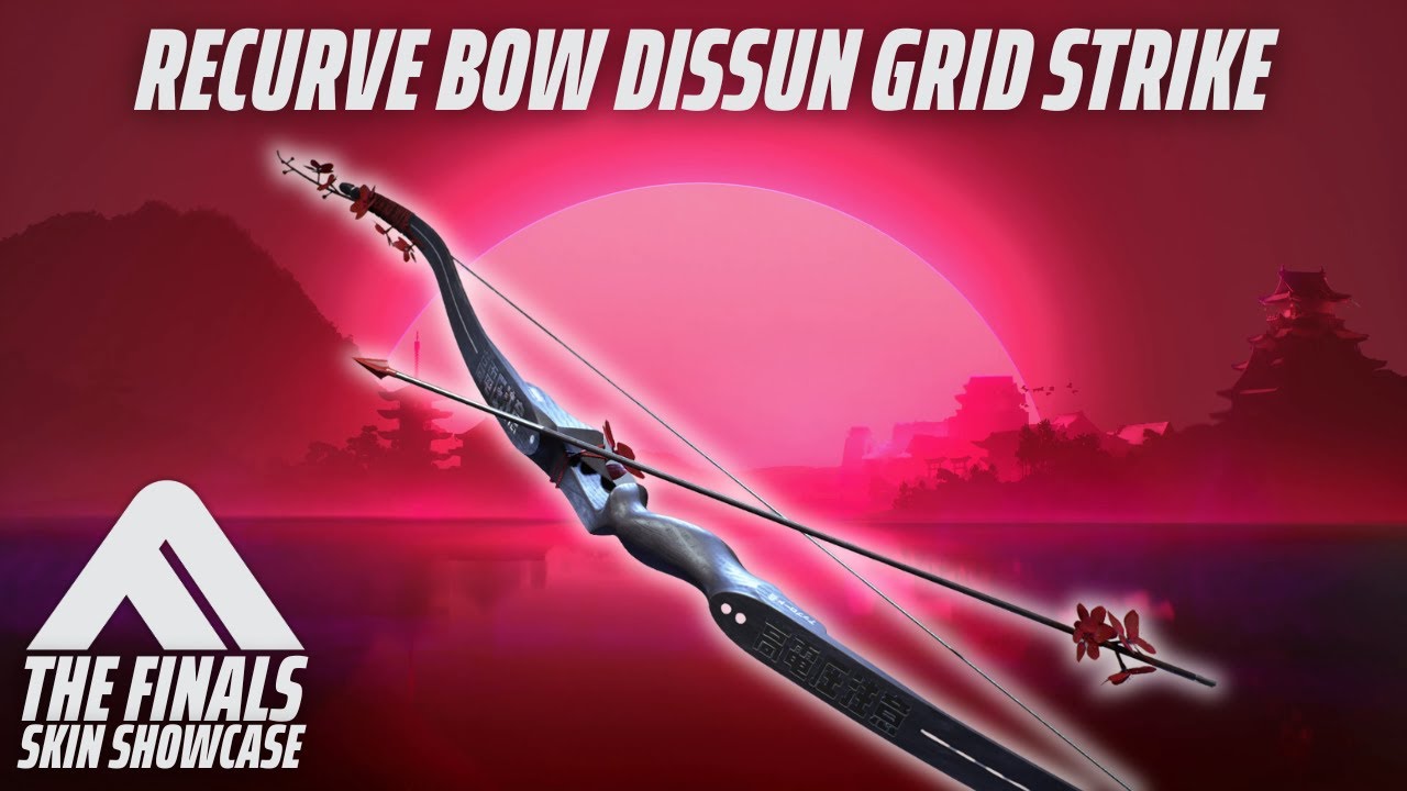 RECURVE BOW DISSUN GRID STRIKE Skin Review | The Finals Season 3 Battle ...