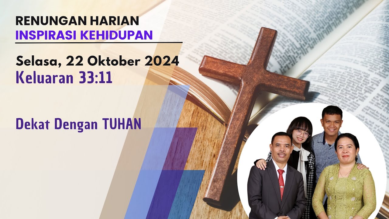 Dekat Dengan Tuhan || Keluaran 33:11 || Renungan Harian - Selasa, 22 ...