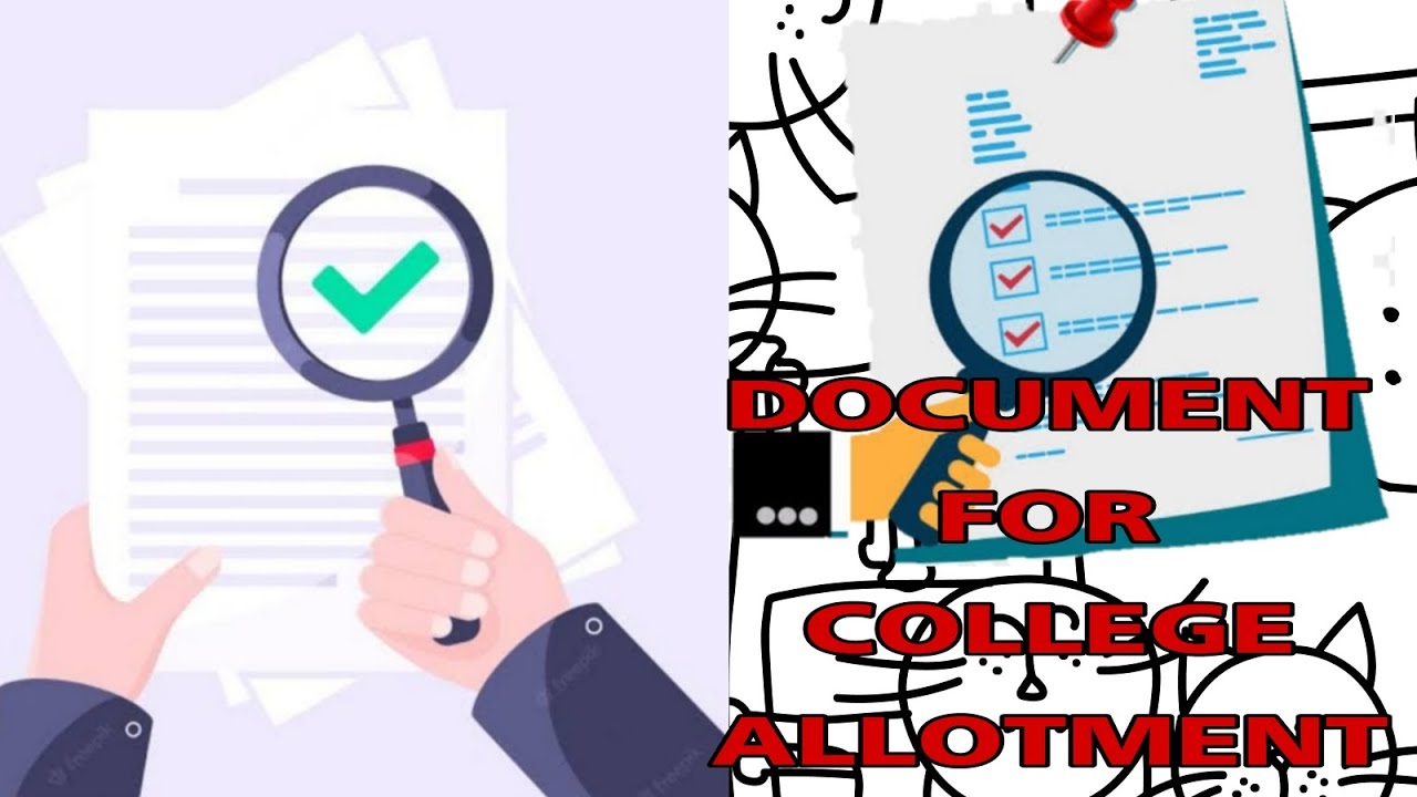 DOCUMENT FOR COLLEGE ALLOTMENT।।DETAILED INFORMATION।।# ...