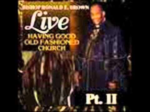 Bishop Ronald E. Brown- Sweet Jesus - YouTube