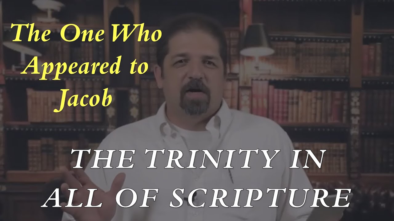 The Trinity in Genesis - Part Four (Jacob and the Angel of the Lord ...