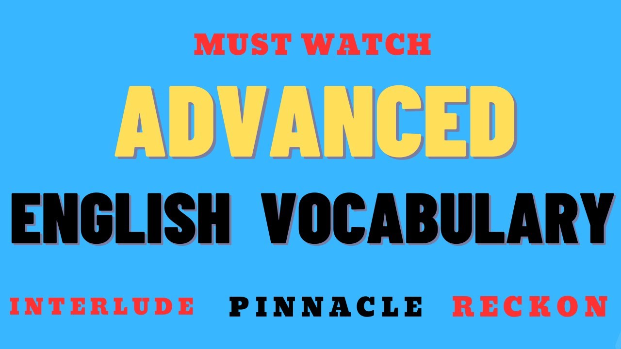 ADVANCED English Vocabulary | Meanings | Sentences | Examples # ...
