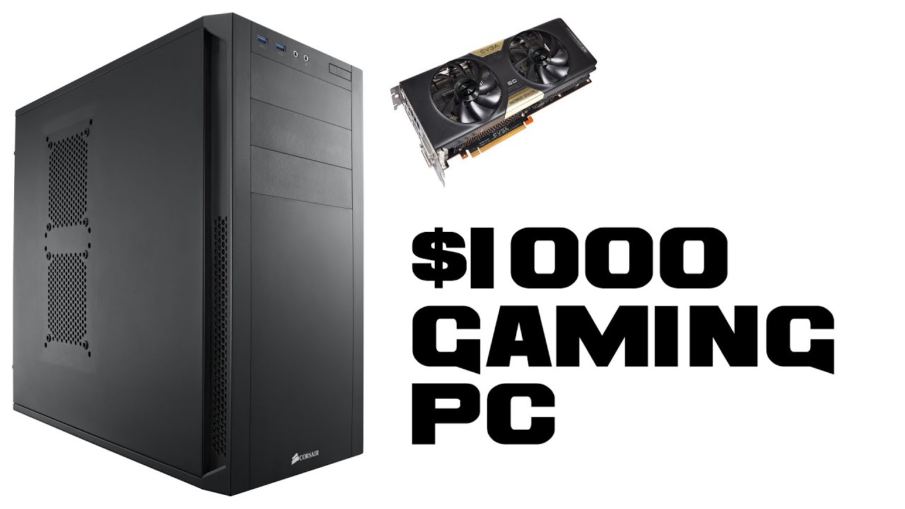 $1000 Gaming PC Build - January 2014 - YouTube