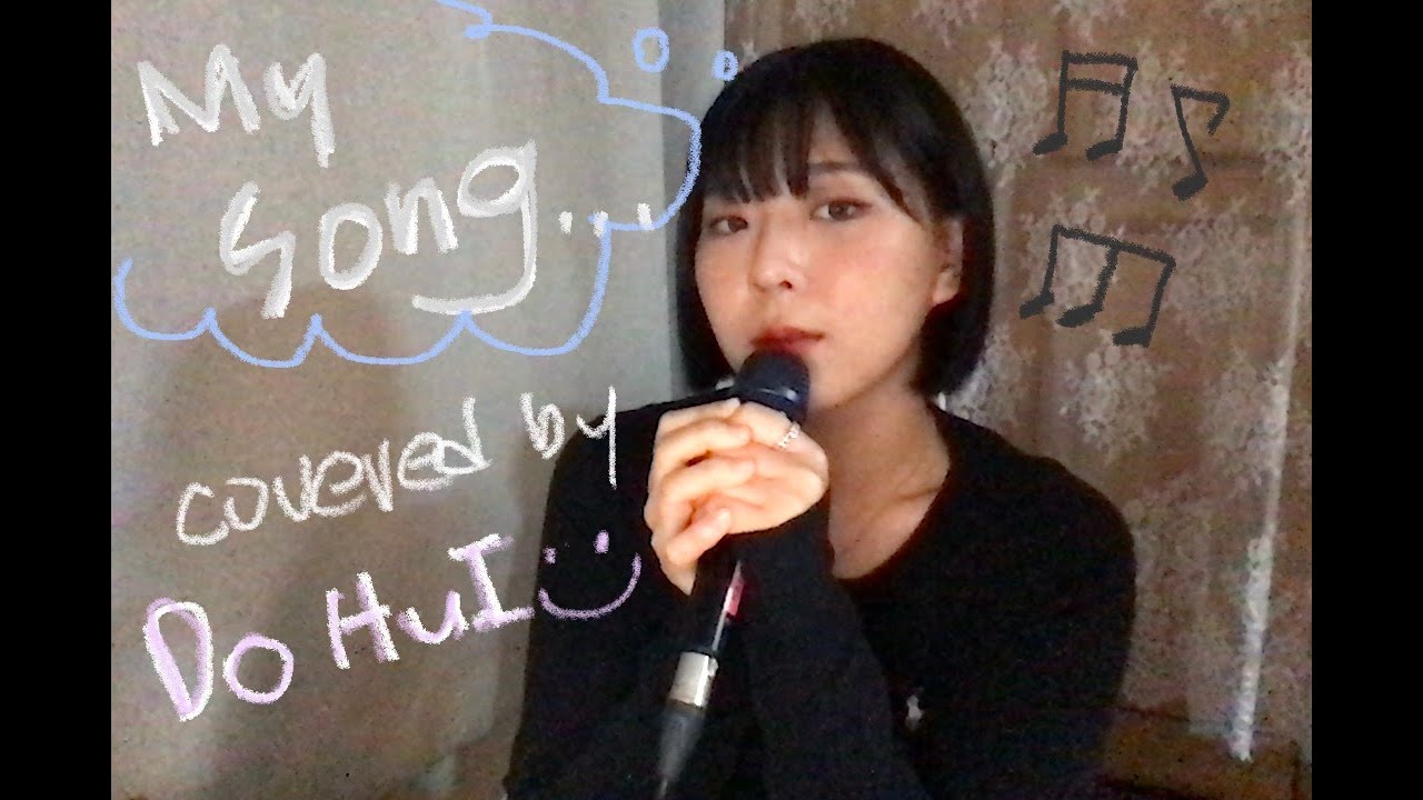 My song_covered by Do Hui - YouTube