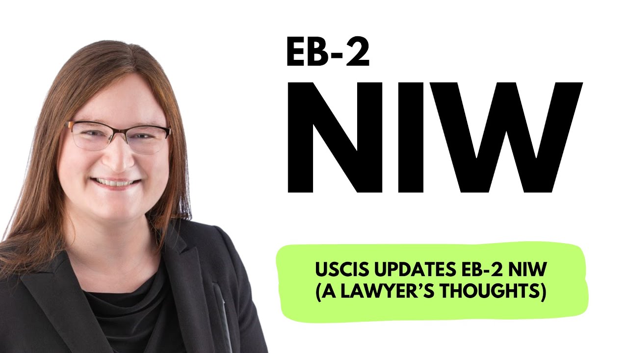USCIS updates EB-2 NIW (a lawyer's thoughts) - YouTube