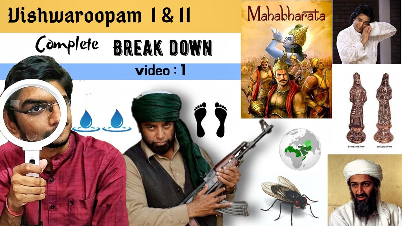 Vishwaroopam 1 & 2 complete breakdown video:1 | Decoding Vishwaroopam ...