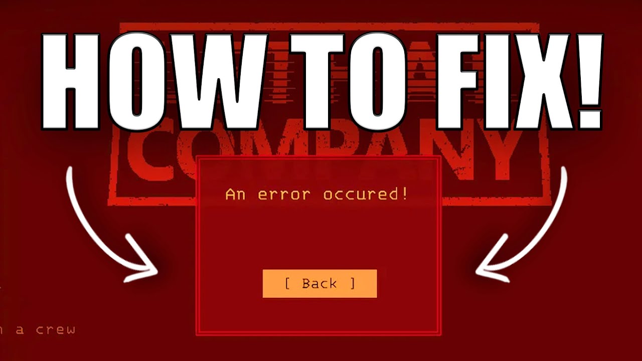 How To Fix An Error Occured In Lethal Company YouTube