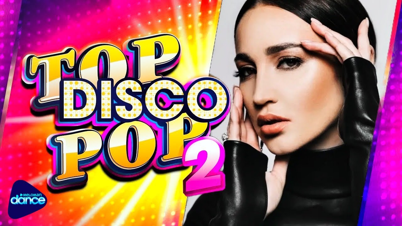Top Disco Pop 2 Live Show. Disco Hits Performed by Pop Stars. - YouTube