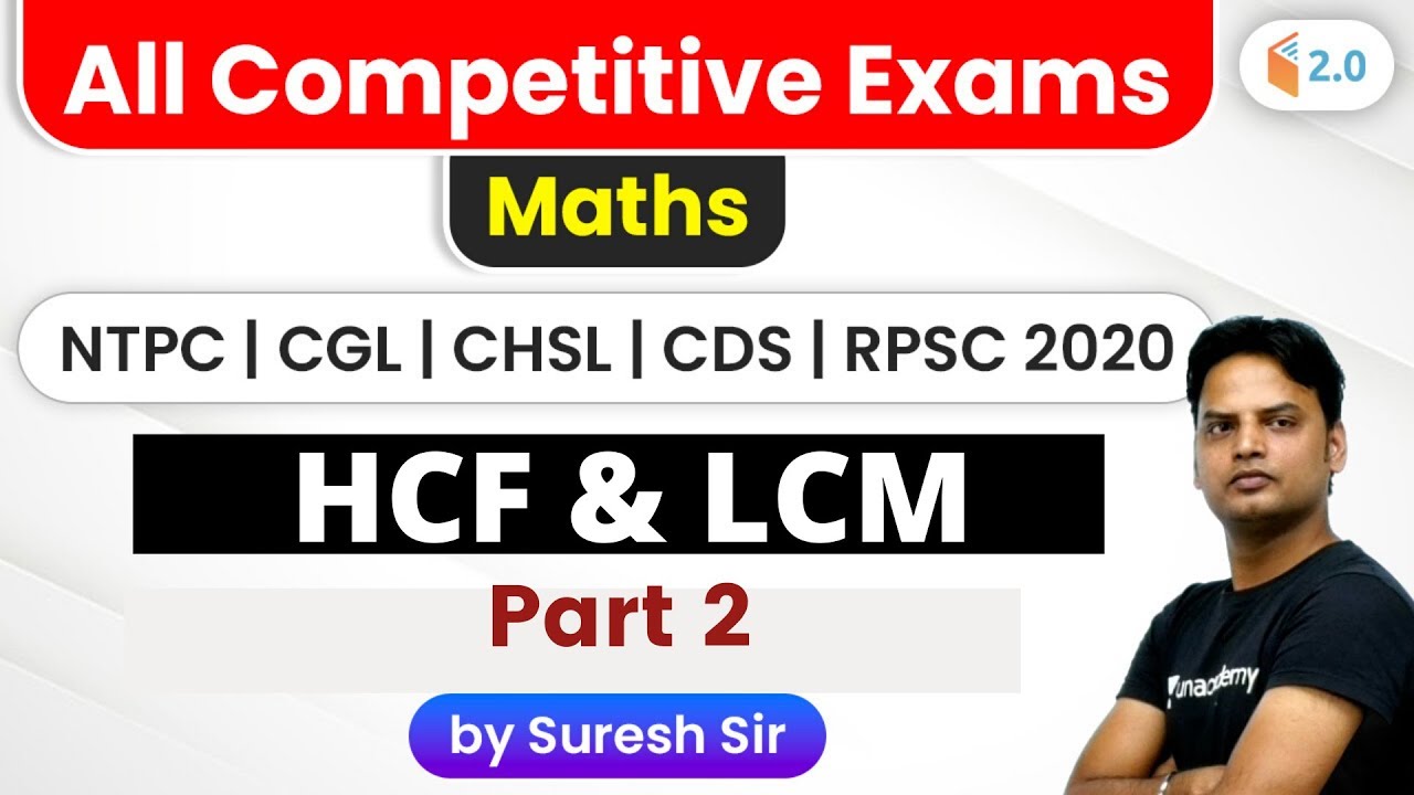 10 00 PM All Competitive Exams Maths By Suresh Sir HCF And LCM 10-00-pm-all-competitive-exams-maths-by-suresh-sir-hcf-and-lcm