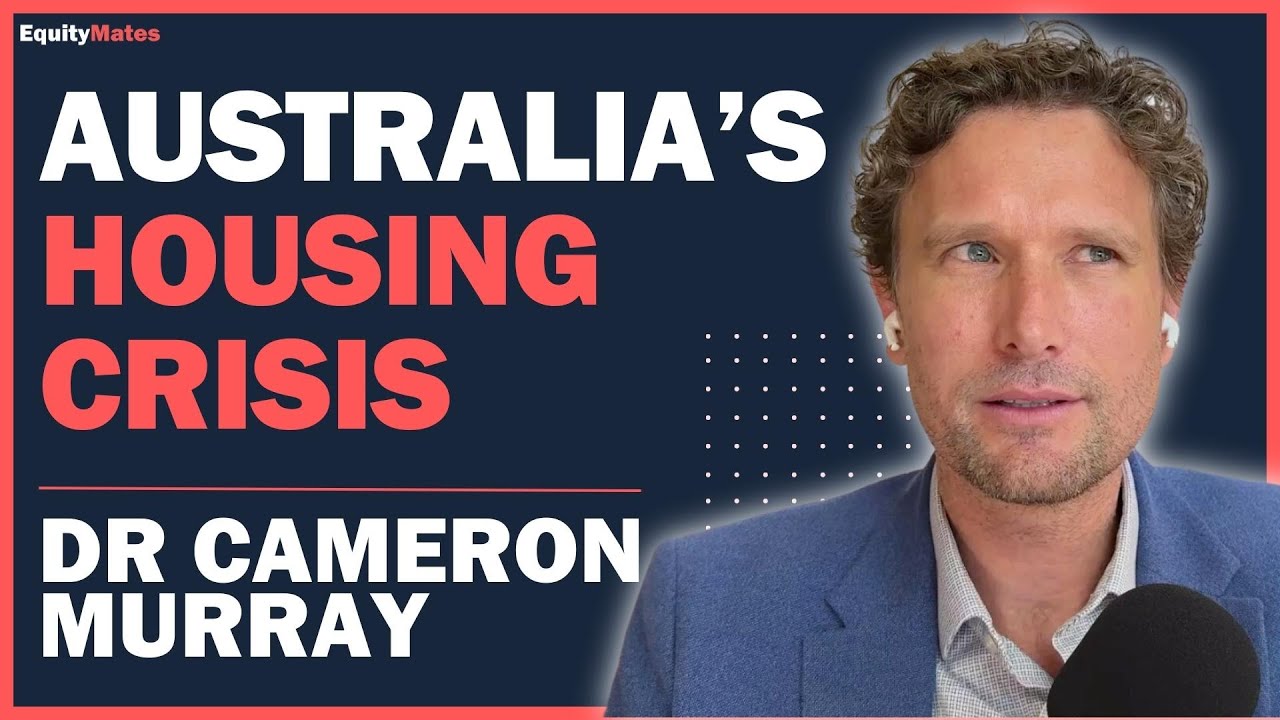 Dr. Cameron Murray: Australian Housing – Myths, Media Spin, & Solutions ...