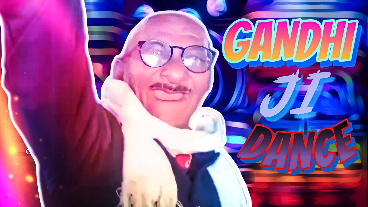 Gandhi Ji Dancing Mode ON - YouTube