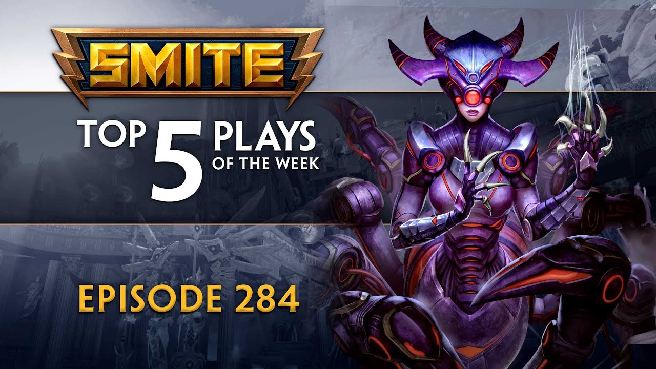 SMITE - Top 5 Plays - Episode 284 - YouTube