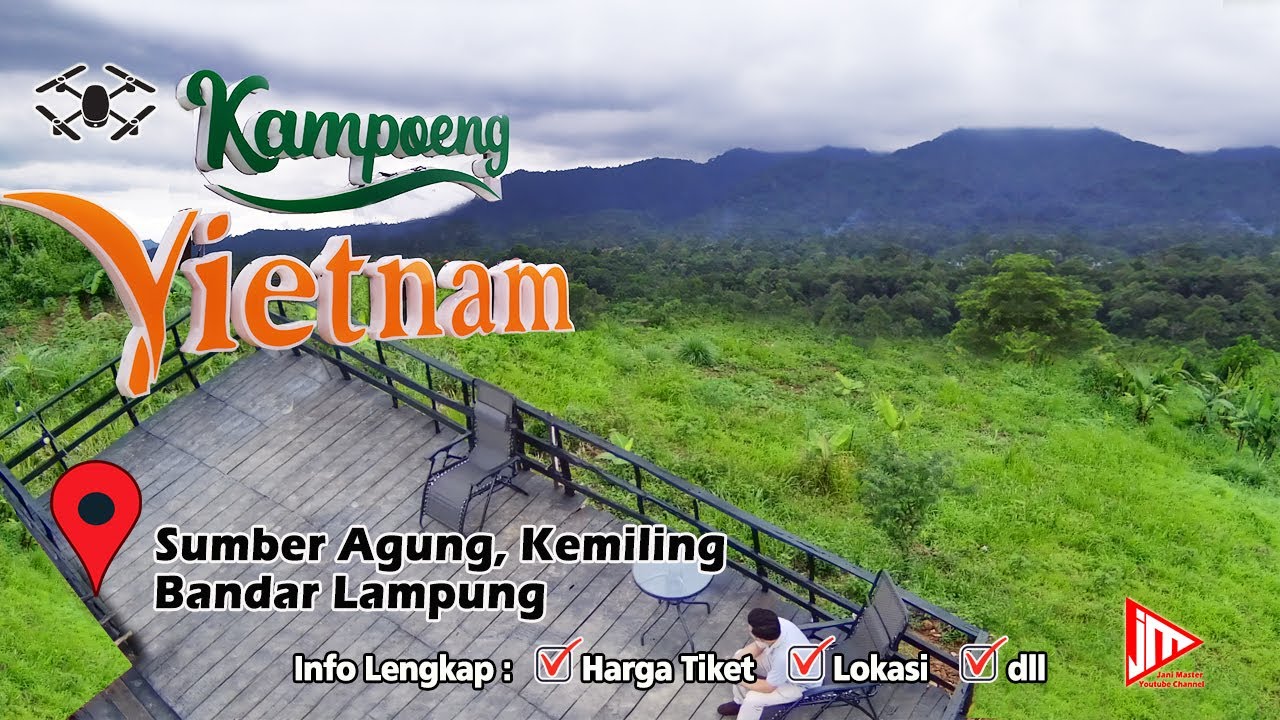 Wisata dan Spot Foto Kampung Vietnam, Sumber Agung, Kemiling, Bandar ...