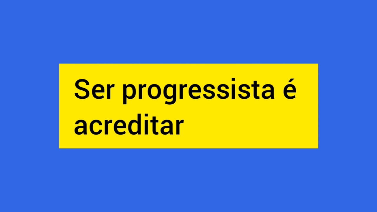 O que é ser progressista? - YouTube