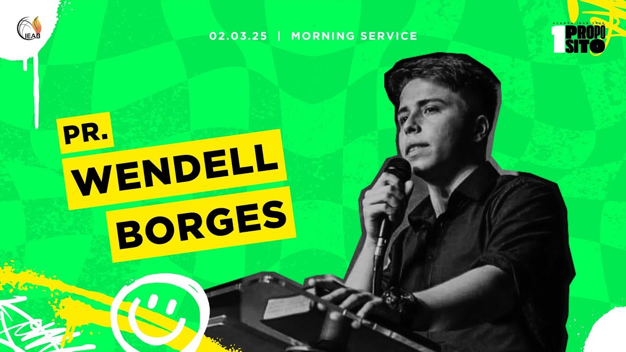 CULTO DOMINGO | MANHÃ | PR. WENDELL BORGES - YouTube