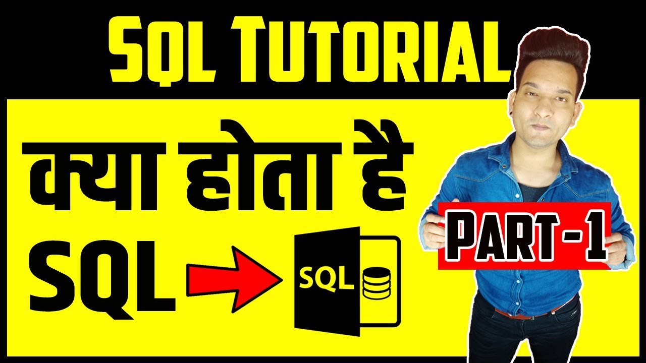 SQL Tutorial For Beginners In Hindi SQL Kya Hota Hai In Hindi sql-tutorial-for-beginners-in-hindi-sql-kya-hota-hai-in-hindi