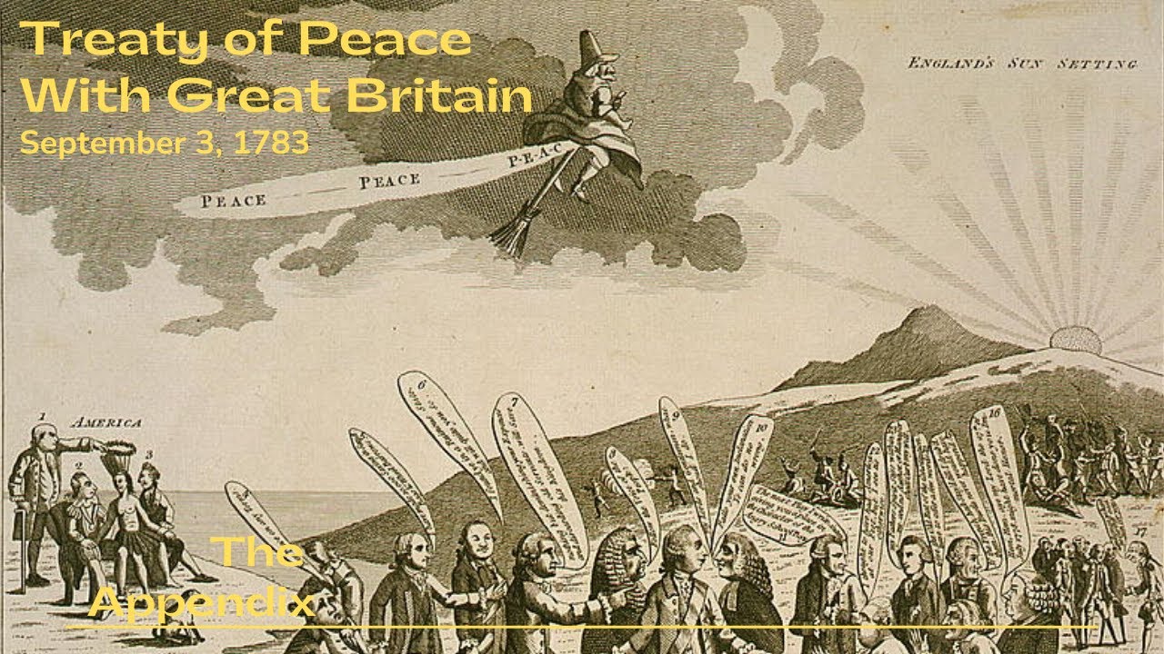 Treaty of Peace With Great Britain – September 3, 1783 - YouTube