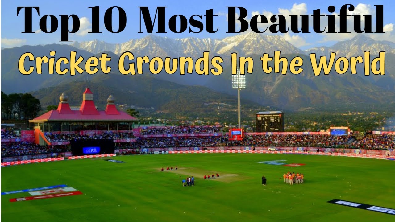 Top 10 Most Beautiful Cricket Grounds In the World #cricket # ...