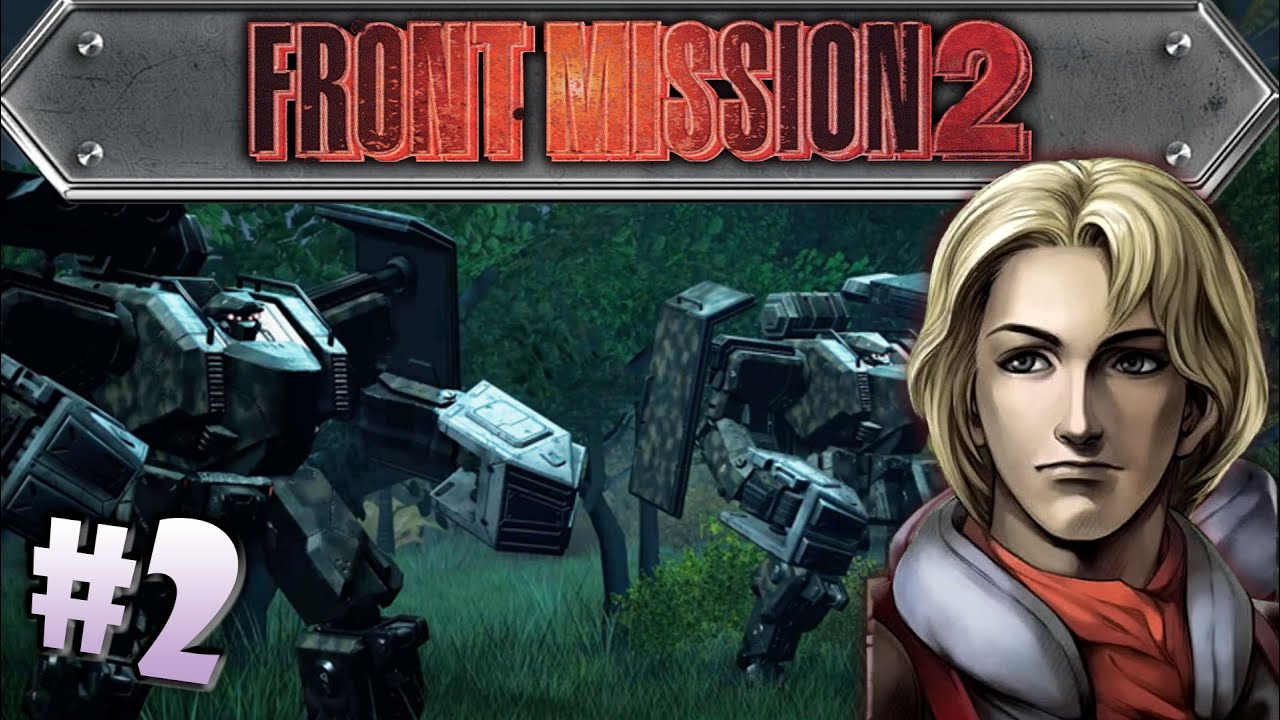 🤖Front Mission 2 Remake - Прохождение - Часть 2 - YouTube