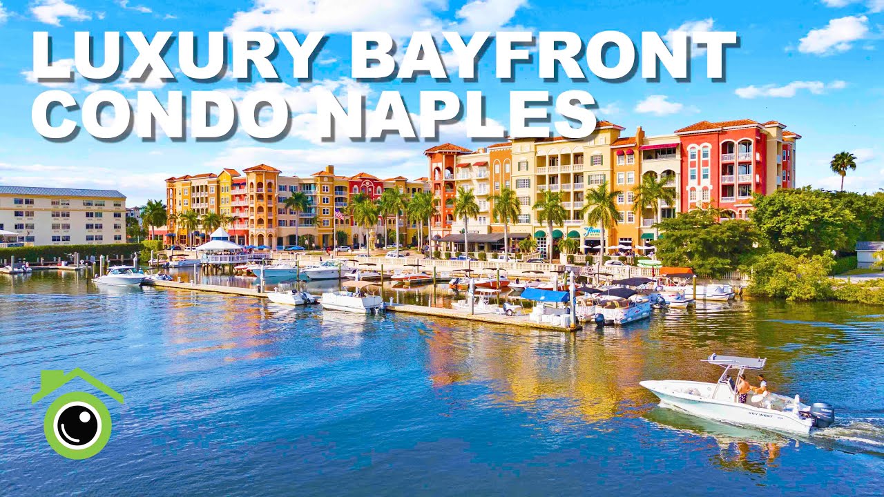 LUXURY NAPLES CONDO IN BAYFRONT! WALK OR BOAT TO EVERYTHING YOU WANT ...