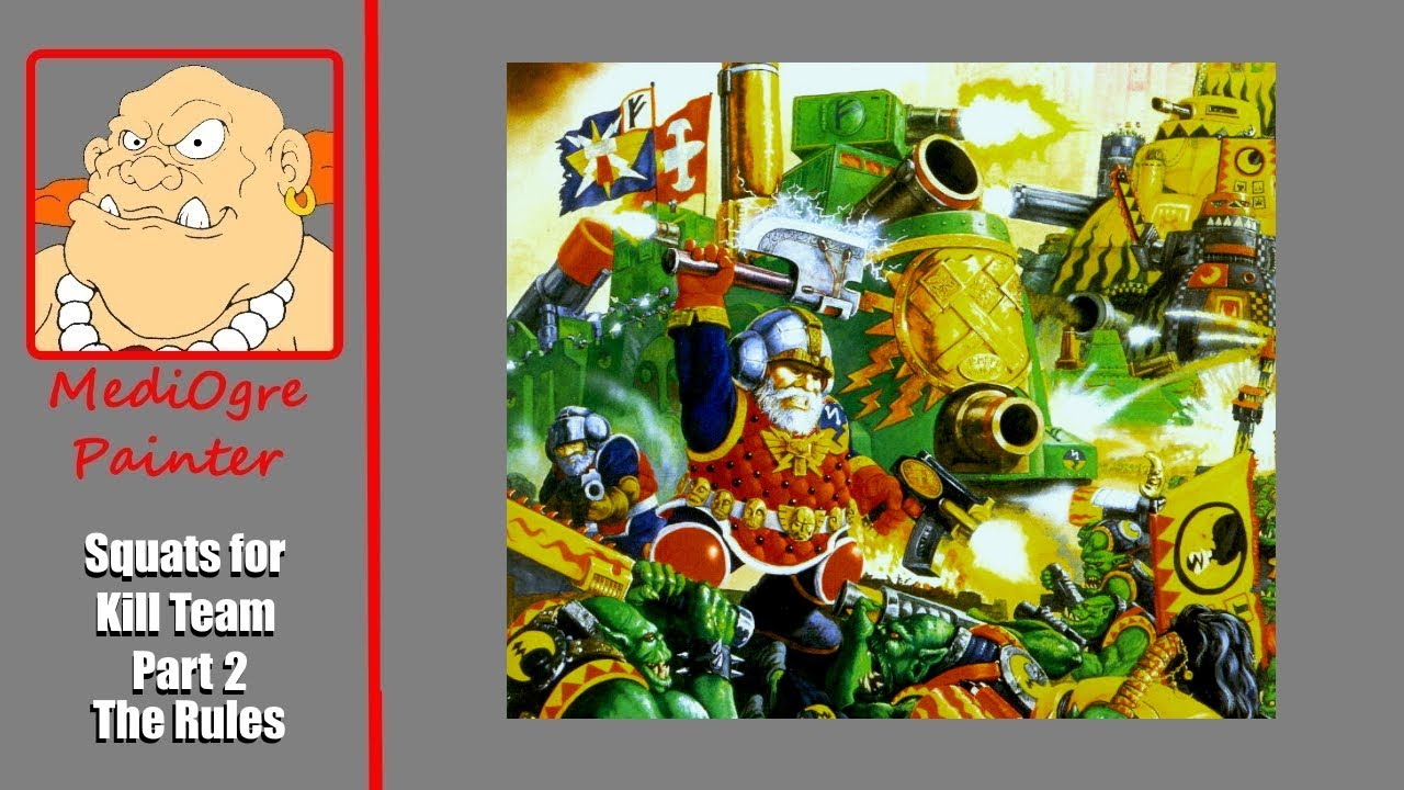 Squats for Kill Team Part 2 - The Rules - YouTube