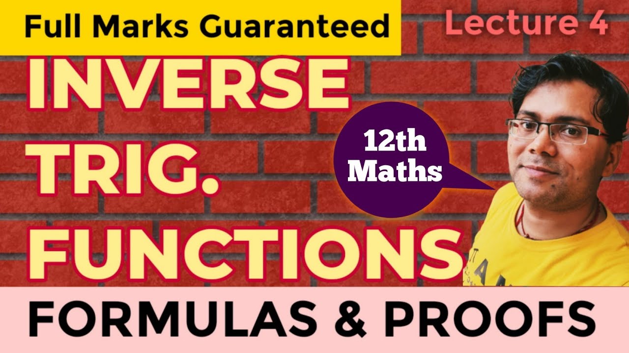 Formulas of Inverse Trigonometric Functions L-4 | JEE MAIN & ADVANCED ...