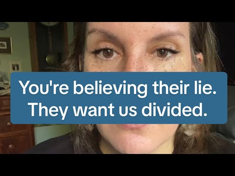You're believing their lie. They want us divided - YouTube