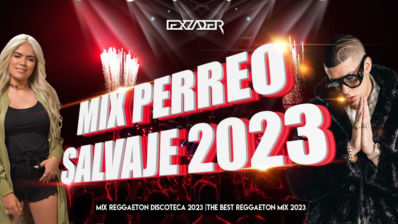 MIX PERREO SALVAJE 🔥😈- (Reggaeton Old vs New) - |Quema, Yo perreo Sola ...