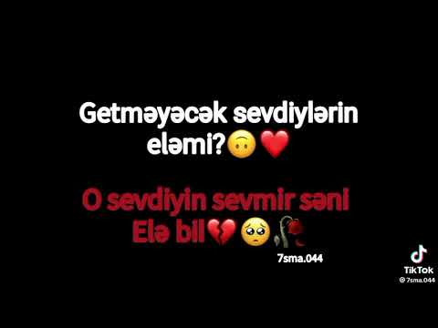 O sevdiyin sevmir seni ele bil💔🥀
