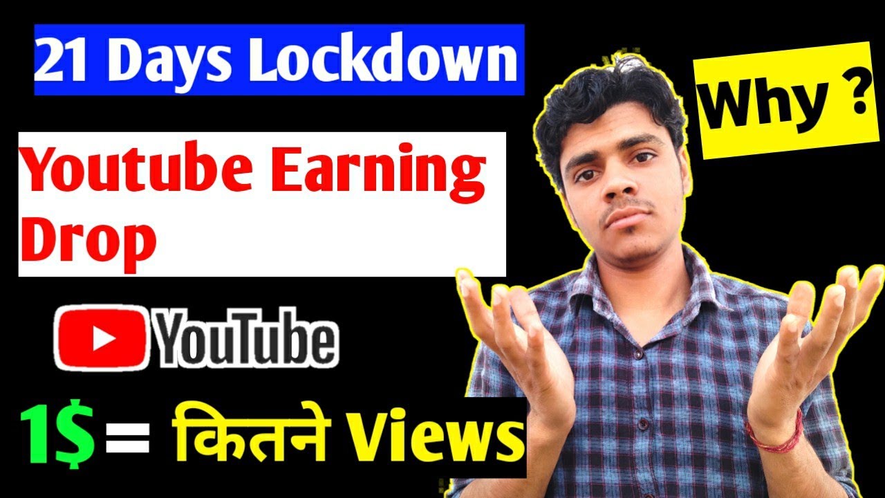 Why my youtube earning drop,youtube earning decrease,youtube earning low🔥21 days Lockdown issue ...