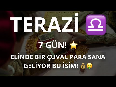 TERAZİ BURCU ♎️ ELİNDE BİR ÇUVAL PARA SANA GELİYOR BU İSİM!