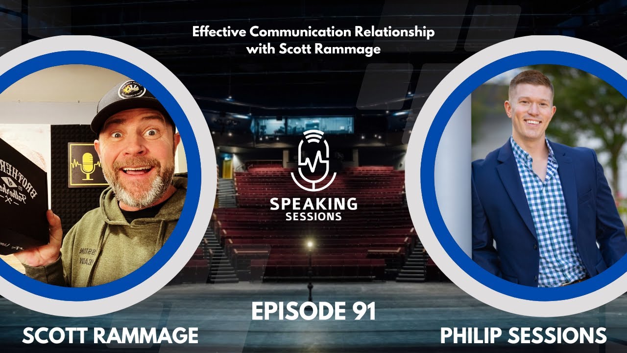 Effective Communication Relationship with Scott Rammage - YouTube