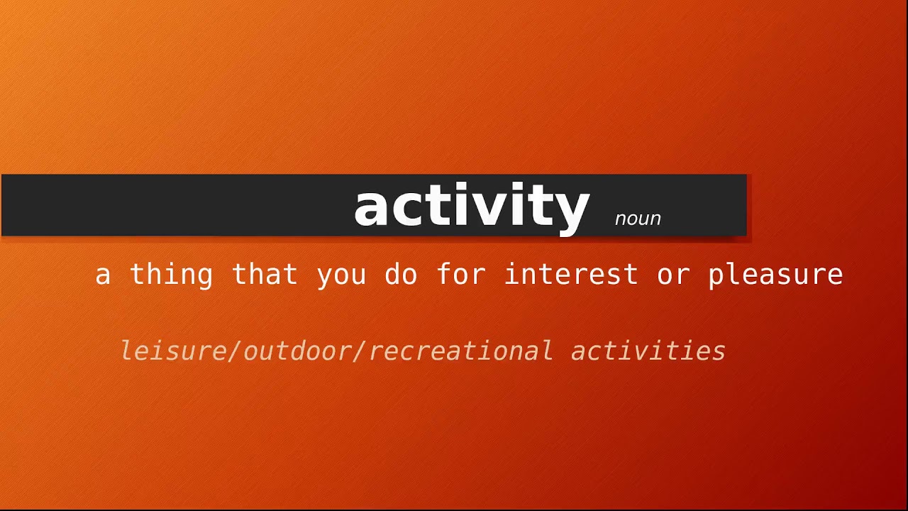 Meaning Of Activity Definition Of Activity YouTube meaning-of-activity-definition-of-activity-youtube