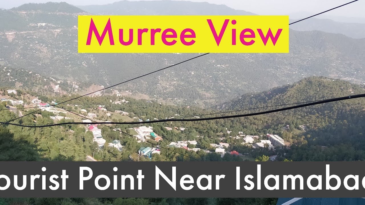 Murree Pakistan | Murree View | Beauty of Murree | Islamabad to Murree ...