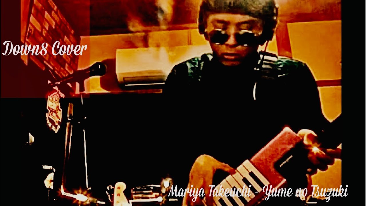 Yume No Tsuzuki(Mariya Takeuchi TALKBOX Cover) - Down8 - YouTube