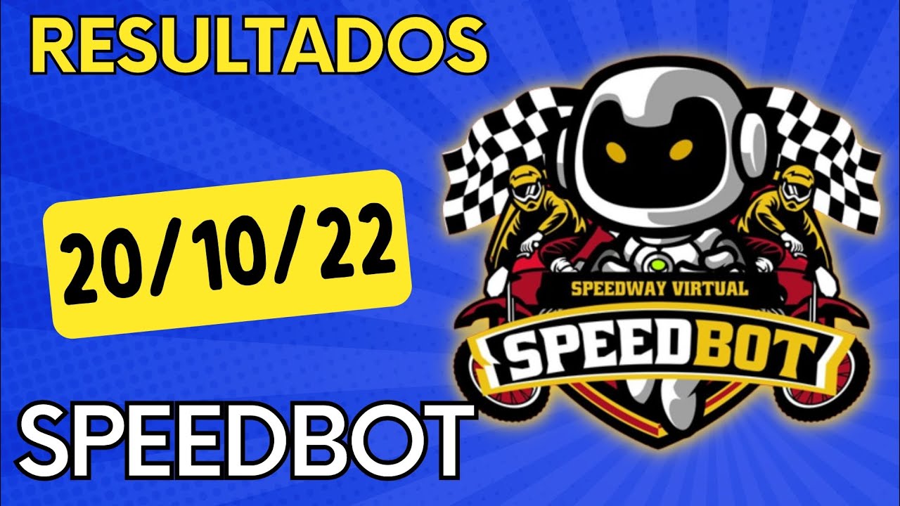 RESULTADO SPEEDBOT/ SPEEDWAY - 20/10/22 - O MELHOR DO BRASIL - YouTube