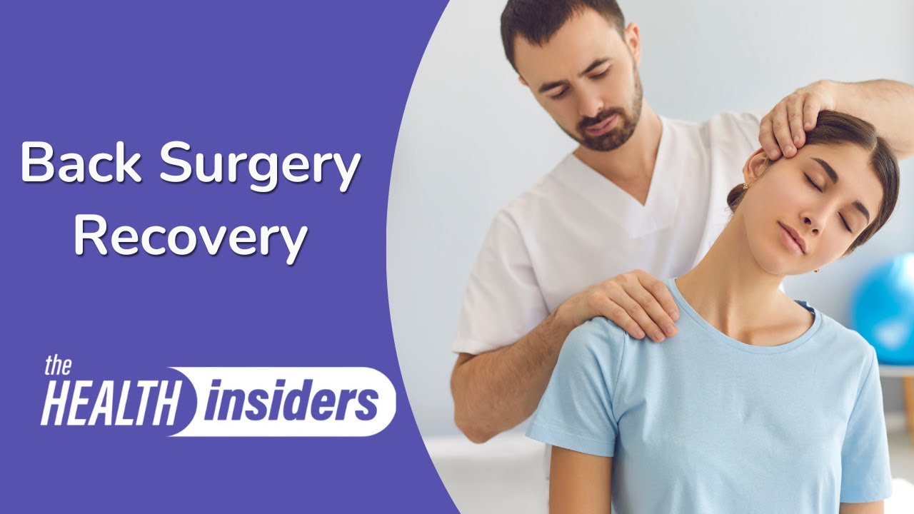 Recovery Time After Back Surgery - YouTube