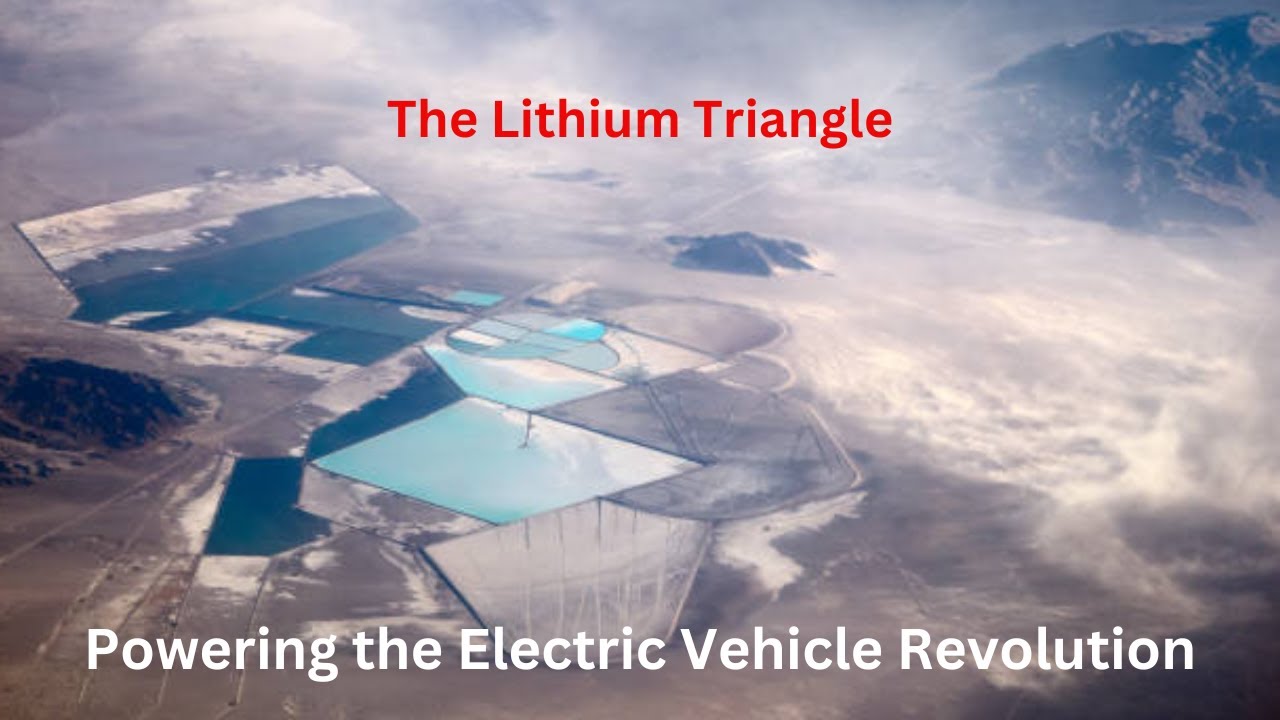 4 Lithium Projects in 2023: the Lithium Triangle powers the electric ...