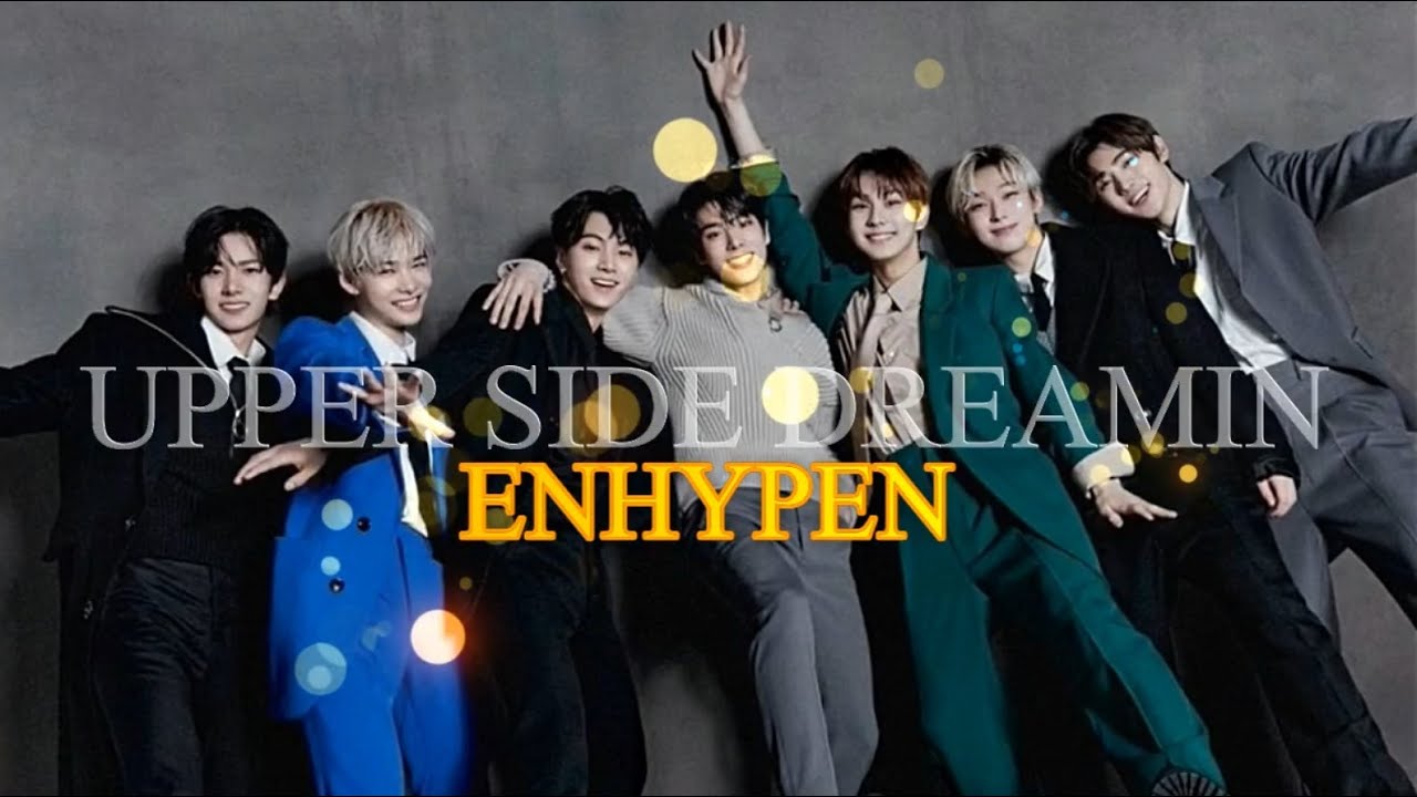 Upper Side Dreamin' by ENHYPEN (엔하이픈) - Karaoke/Instrumental - YouTube