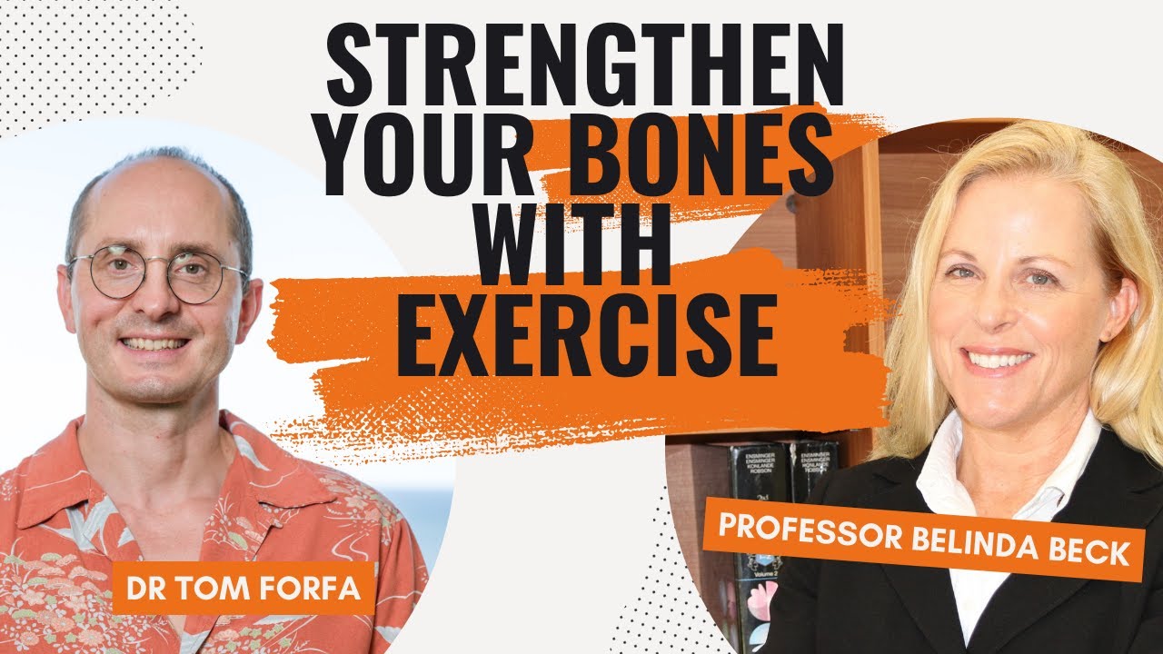 Using Exercise to Improve Bone Density With Professor Belinda Beck ...