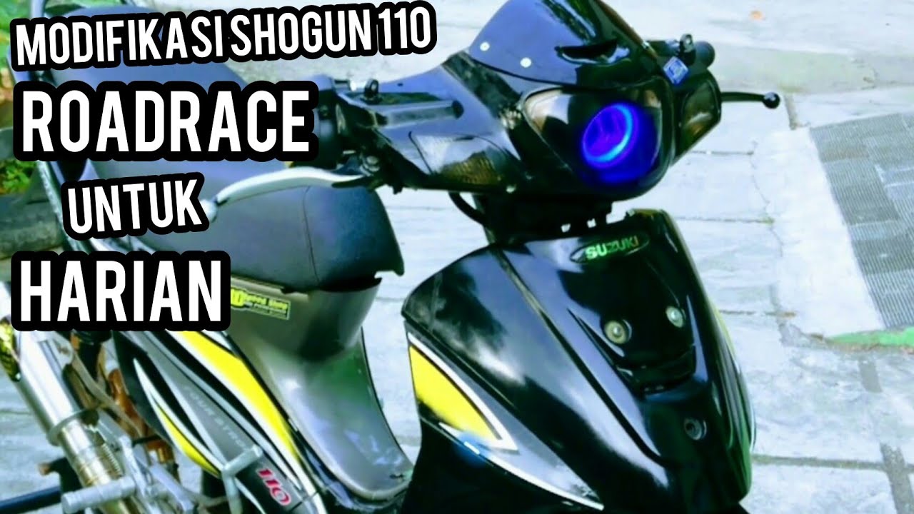 Modifikasi Suzuki Shogun 110 Roadrace Harian Minimalis - YouTube