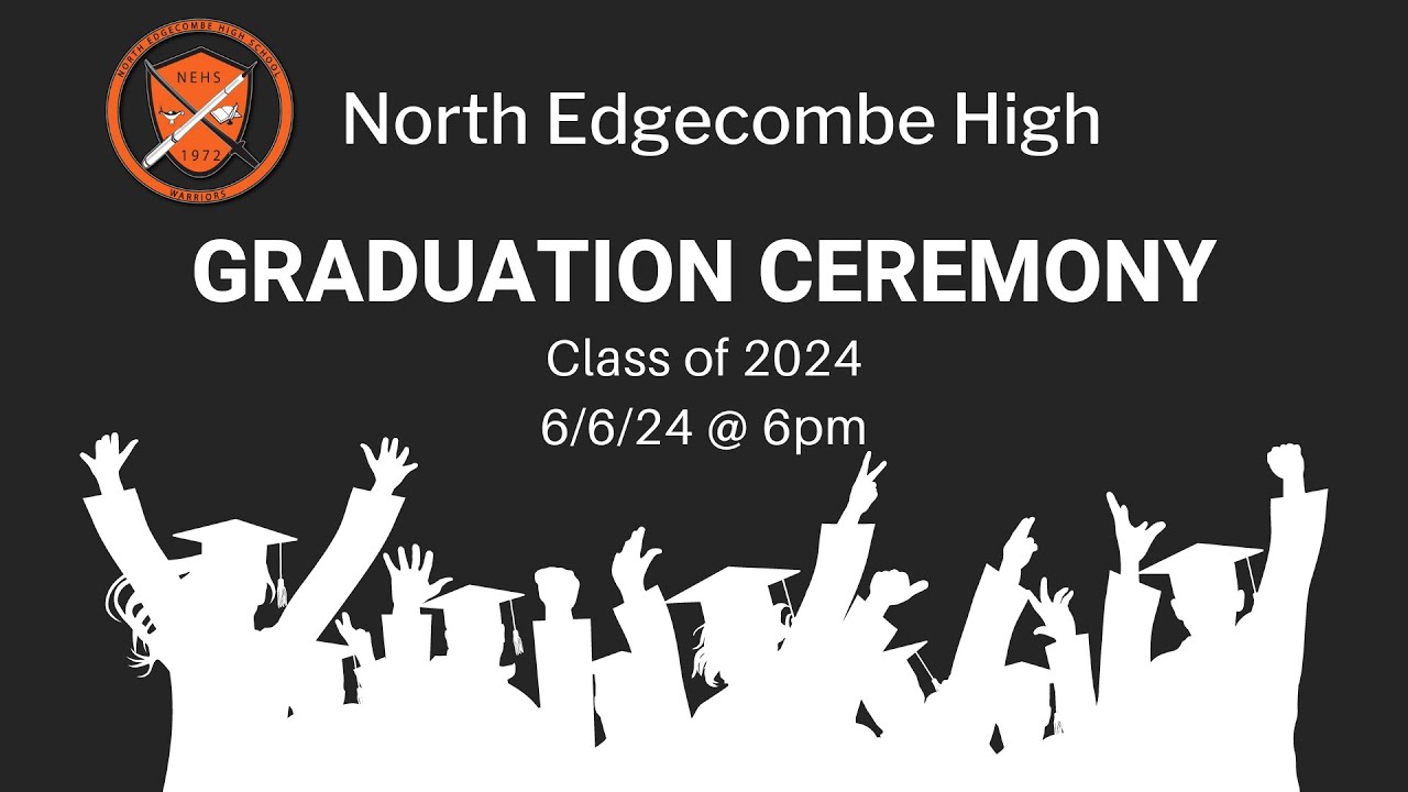 2024 North Edgecombe High School Graduation - YouTube