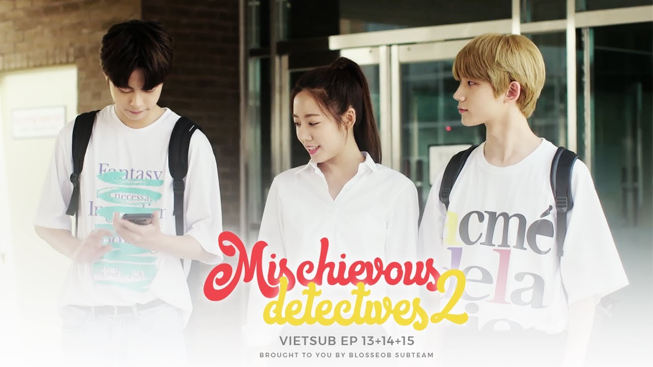 [VIETSUB][BLOSSEOB] MISCHIEVOUS DETECTIVES 2 EP14 - YouTube