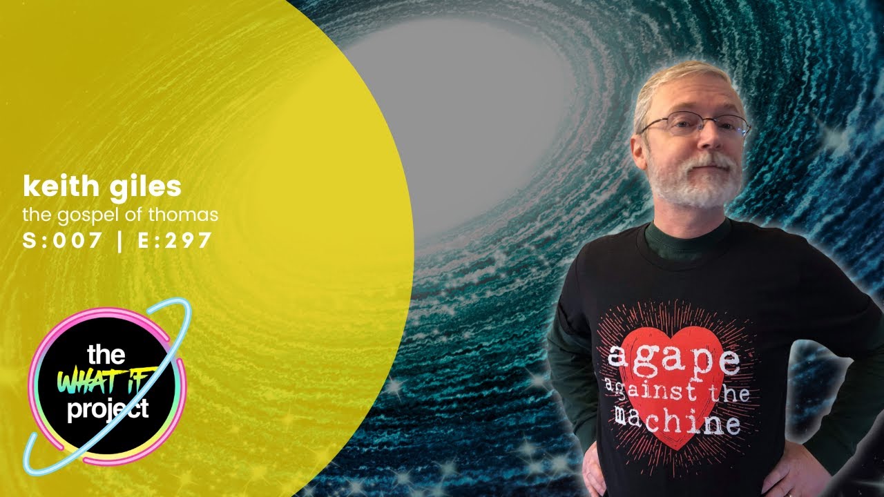 Keith Giles Talks To Us About the Gospel of Thomas - YouTube