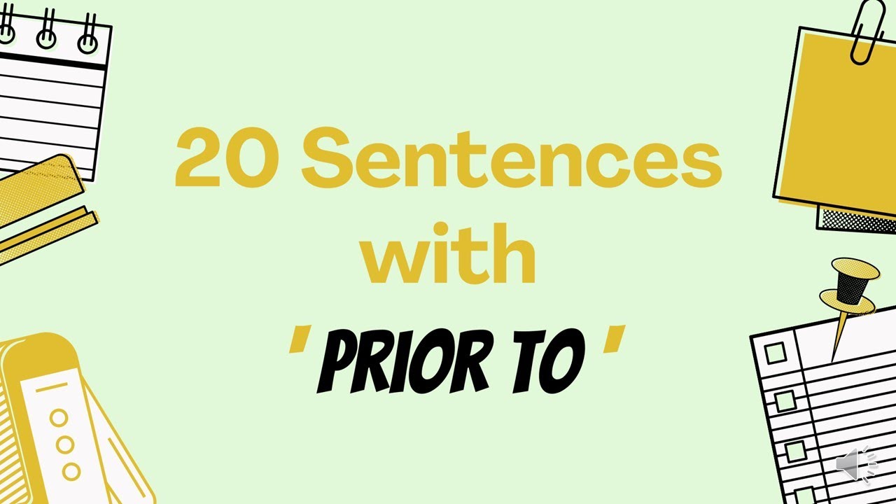 20 Sentences with 'PRIOR TO' - YouTube