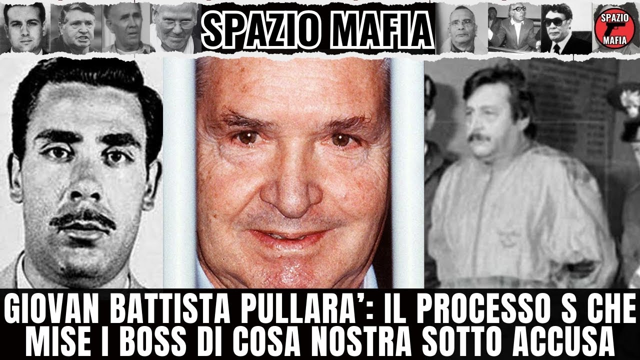 Giovan Battista Pullarà: Il Processo Storico che Mise i Boss di Cosa Nostra Sotto Accusa - YouTube