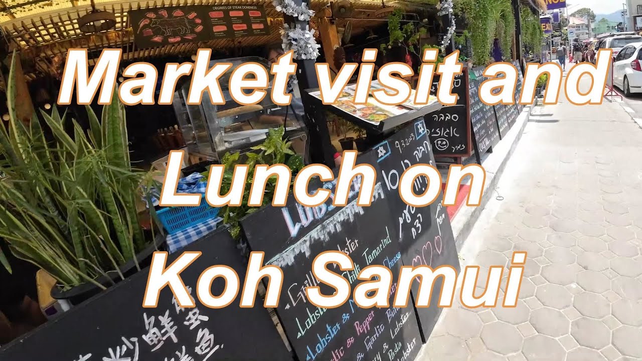 Visiting the Market and having Lunch on Koh Samui, FRESH SEAFOOD and ...