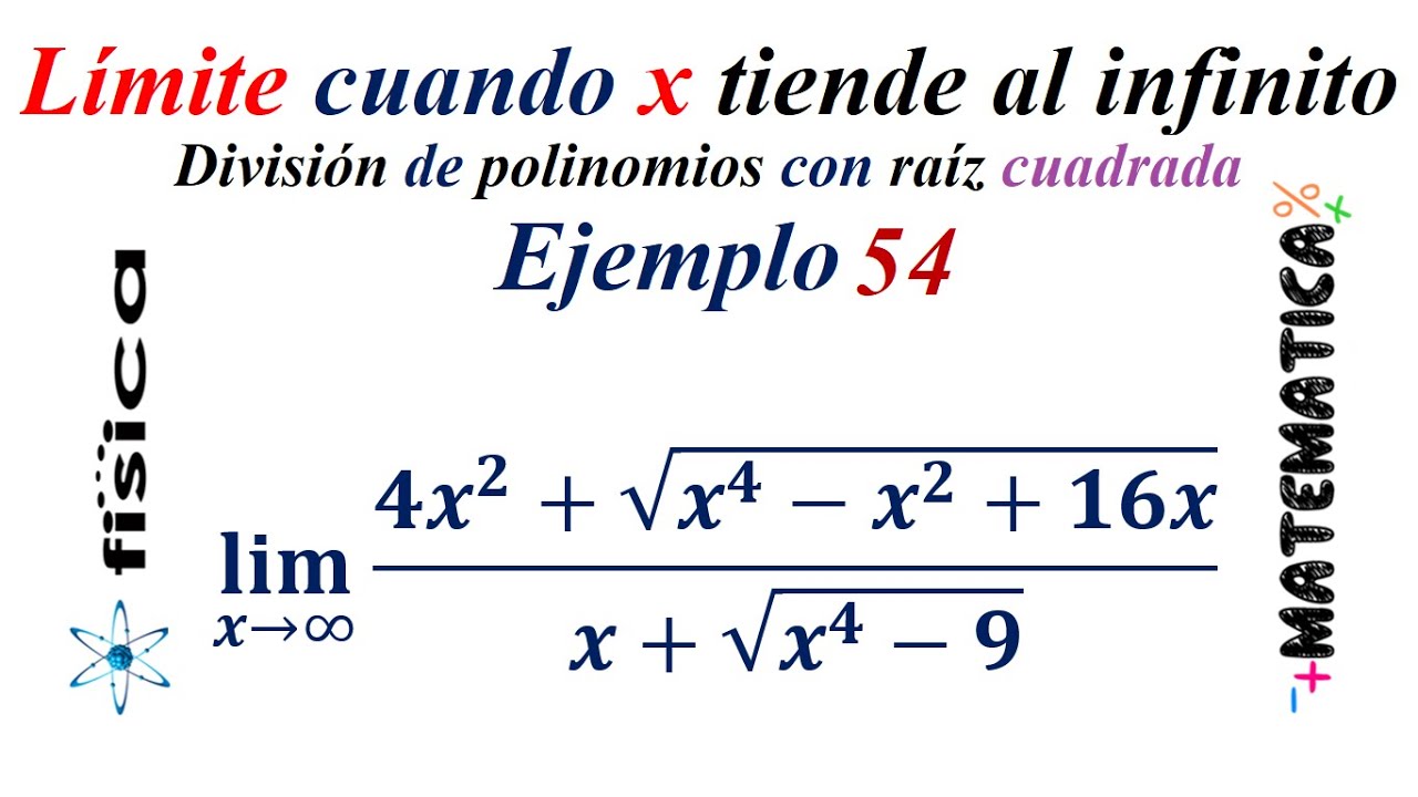 Límite cuando x tiende al infinito - División de polinomios con raíz ...